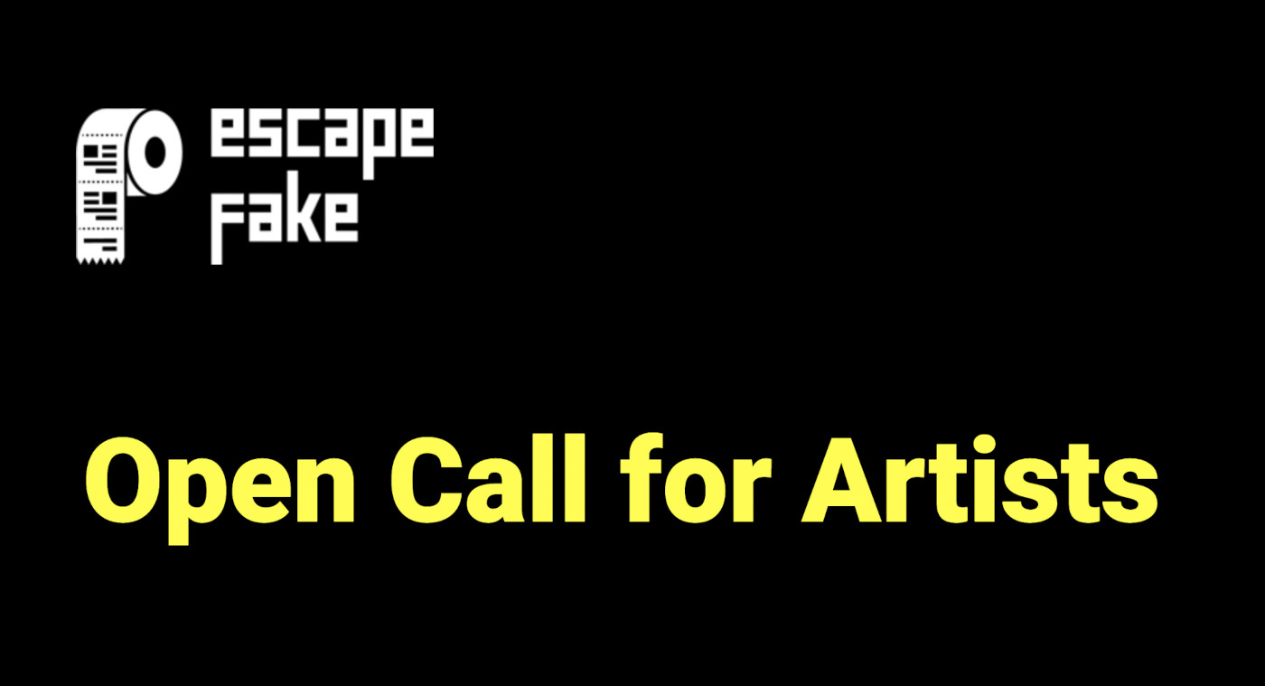 Escape Fake: Call for Artist Duos to Create Artworks on the Topic of ...