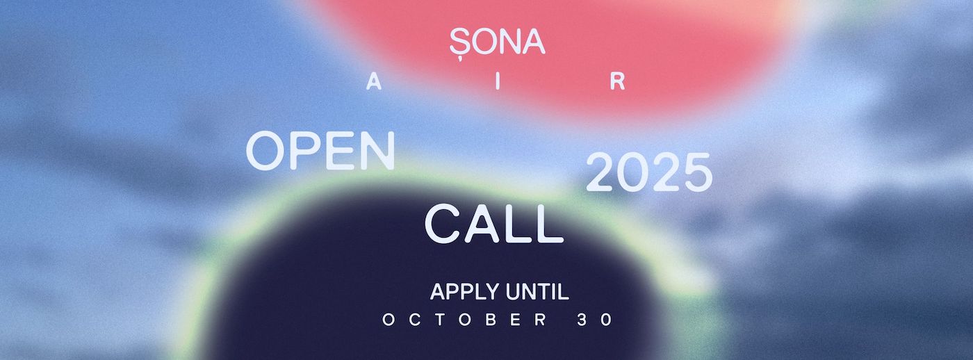 Șona AIR: International Residency Programme 2025 (Romania) | On the Move